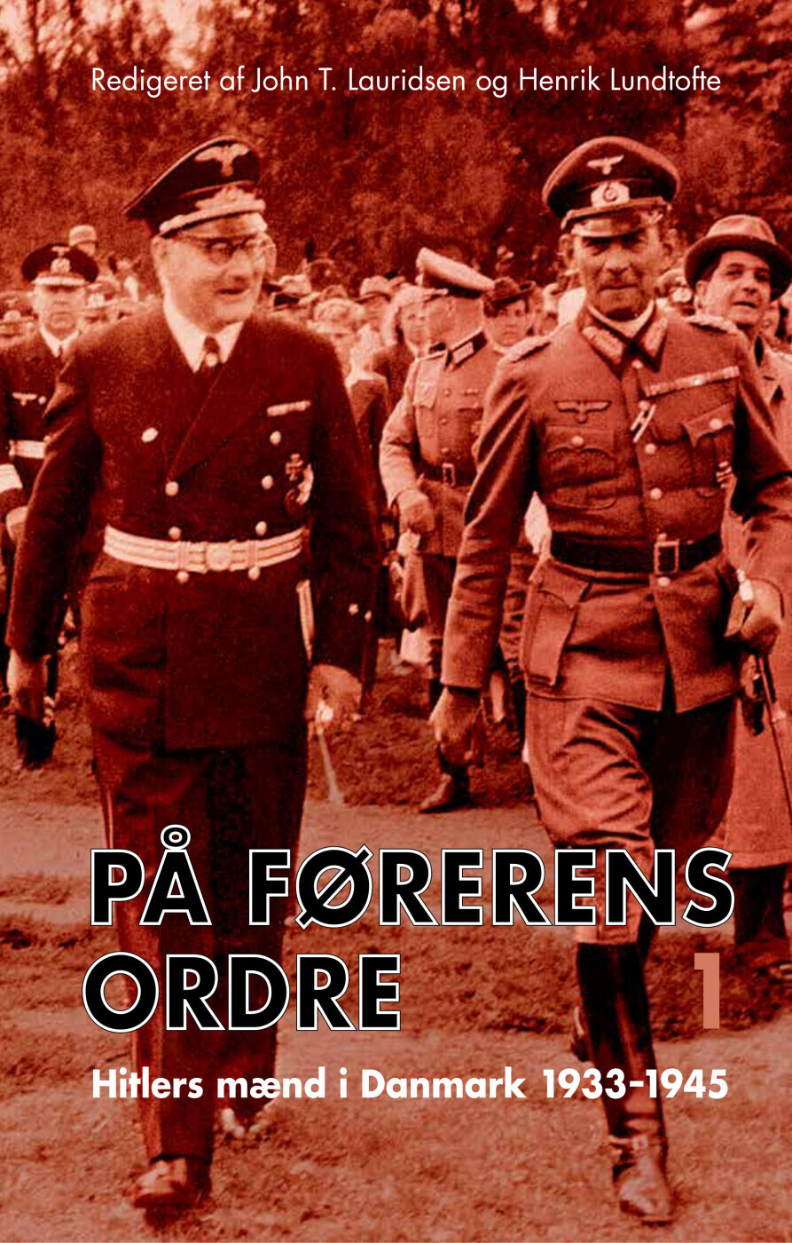 Køb På Førerens Ordre af John T. Lauridsen - bog indbundet - Gucca.dk