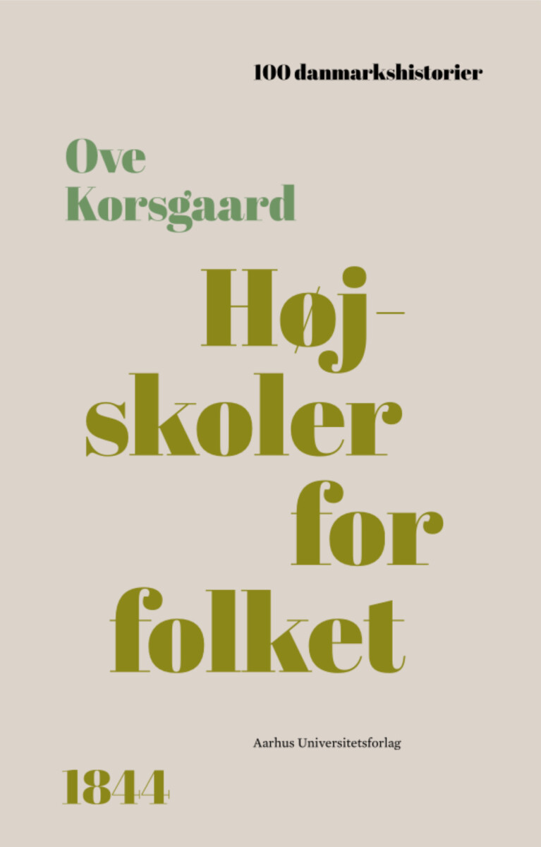 Højskoler For Folket af Ove Korsgaard - Indbundet Bog - Gucca.dk