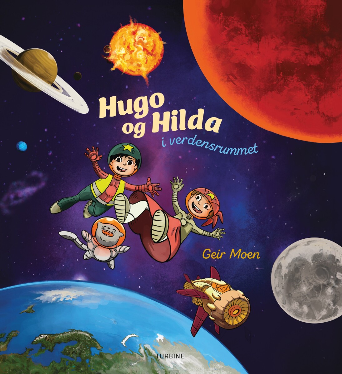 Køb Hugo Og Hilda I Verdensrummet af Geir Moen - bog hardback - Gucca.dk