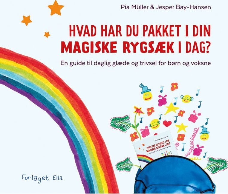 Hvad Har Du Pakket I Din Magiske Rygsæk I Dag? af Jesper Bay-Hansen - Hardback Bog - Gucca.dk