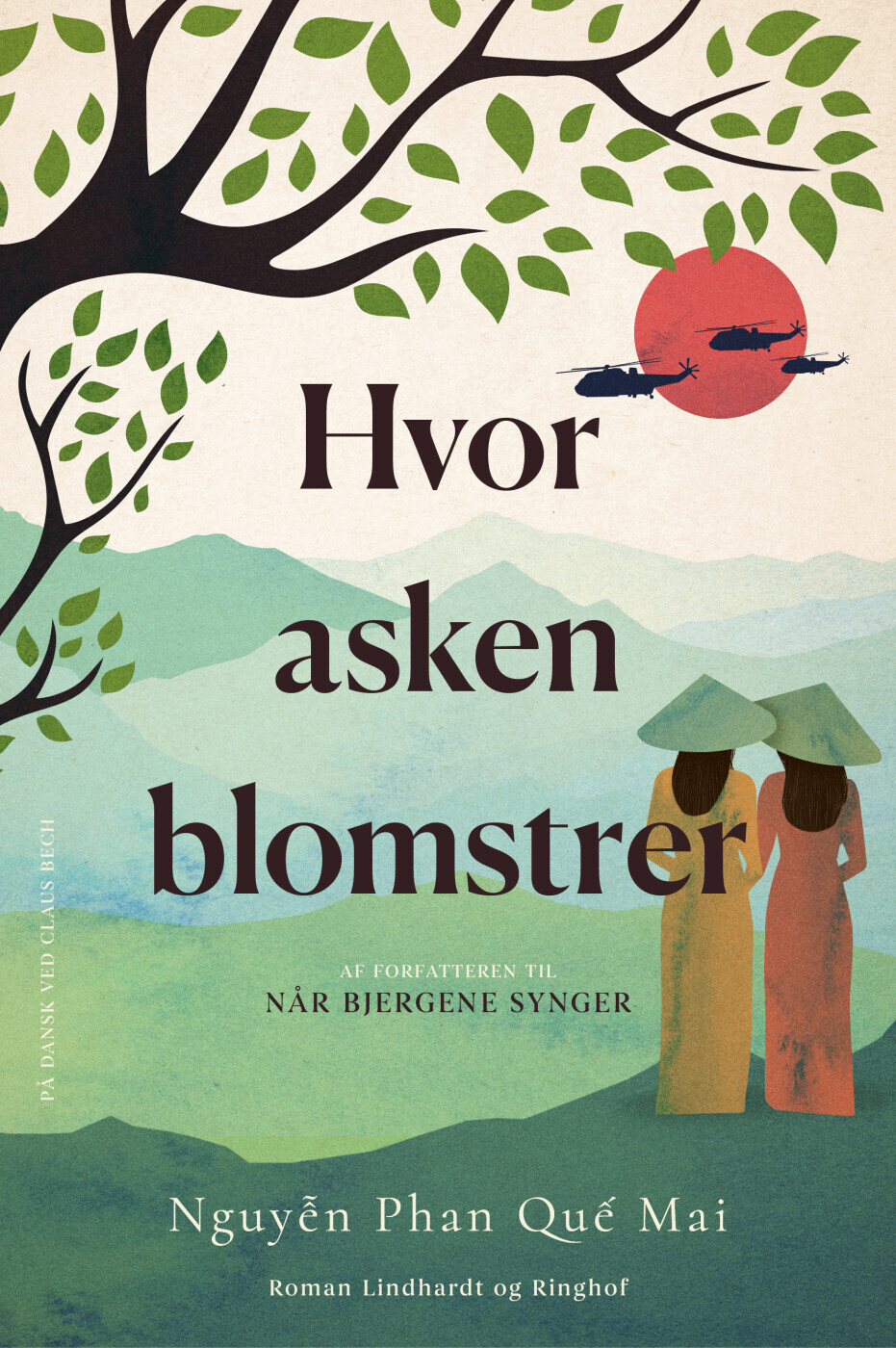 Køb Hvor Asken Blomstrer af Nguy?n Phan Qu? Mai - bog indbundet - Gucca.dk