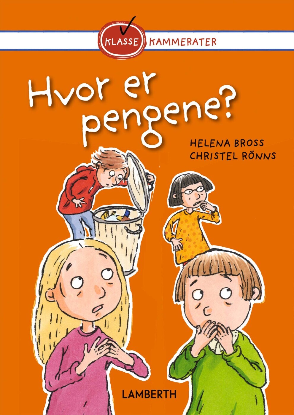 Køb Hvor Er Pengene? af Helena Bross - bog indbundet - Gucca.dk