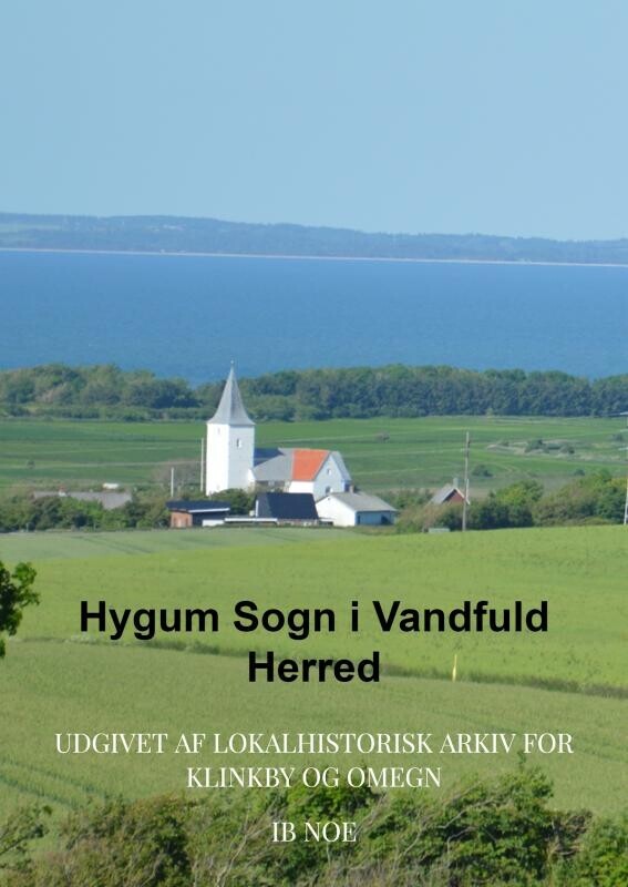 Hygum Sogn I Vandfuld Herred af Ib Noe - Paperback Bog - Gucca.dk