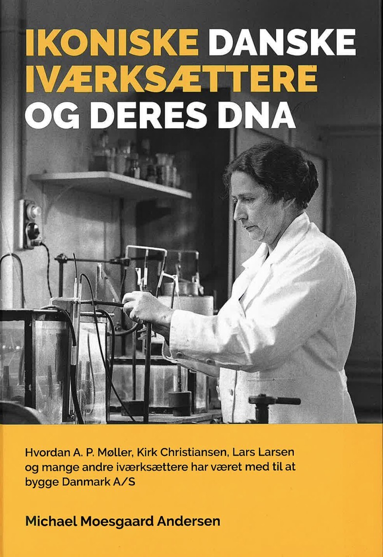 Ikoniske Danske Iværksættere Og Deres Dna af Michael Moesgaard Andersen ...
