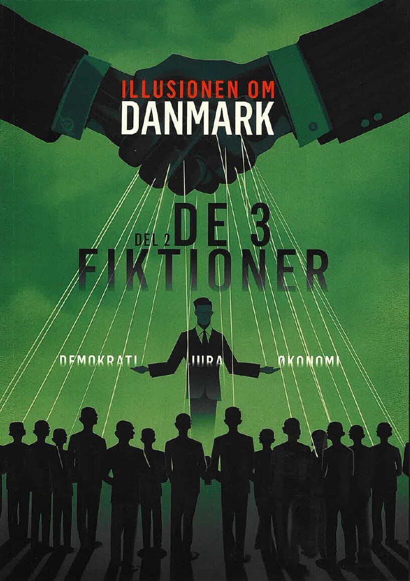 Køb Illusionen Om Danmark - Del 2 - De 3 Fiktioner af Flemming Blicher ...