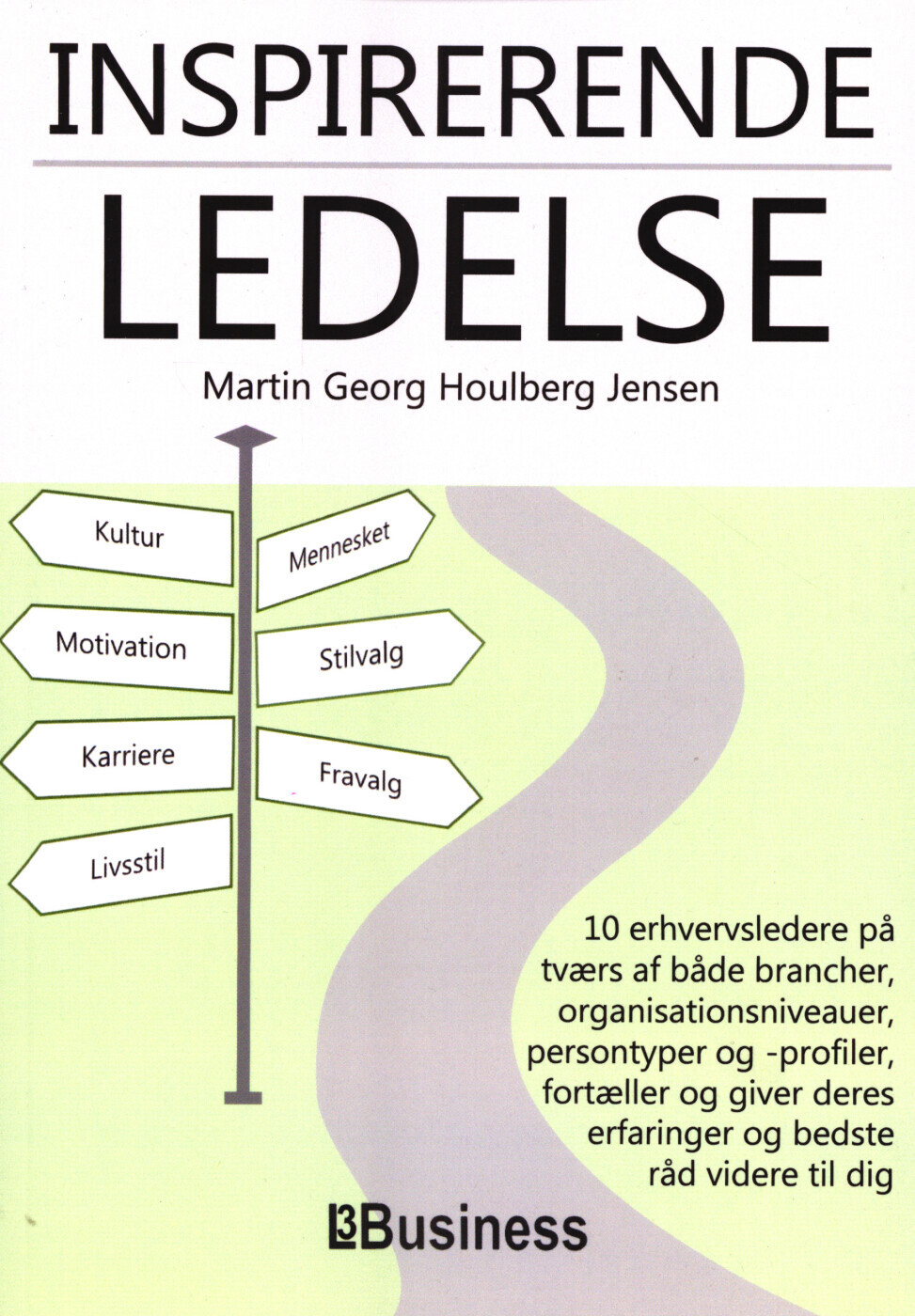 Køb Inspirerende Ledelse af Martin Georg Houlberg Jensen - bog paperback - Gucca.dk
