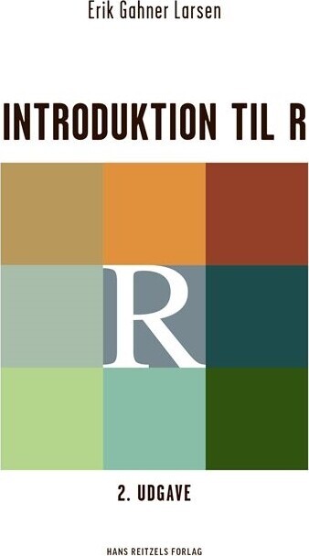 Introduktion Til R af Erik Gahner Larsen - Hæftet Bog - Gucca.dk