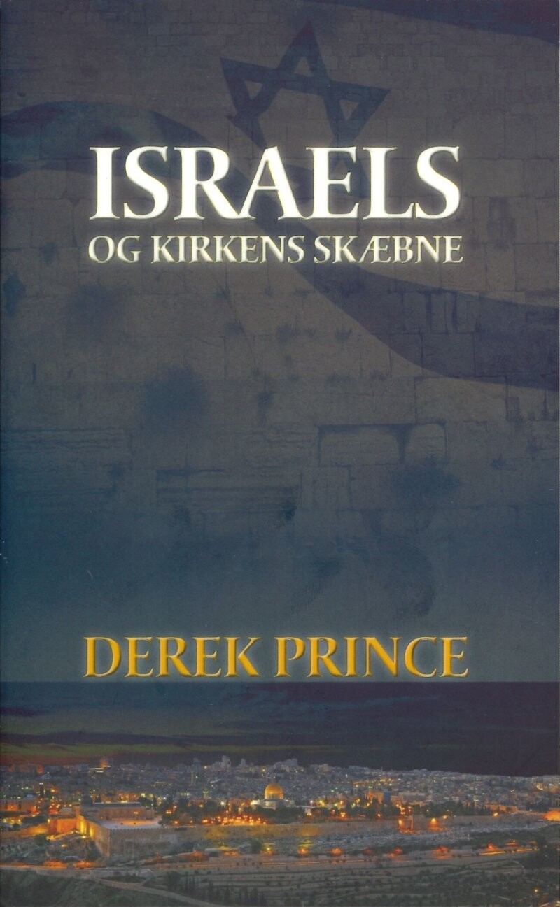 Israels Og Kirkens Skæbne af Derek Prince - Paperback Bog - Gucca.dk