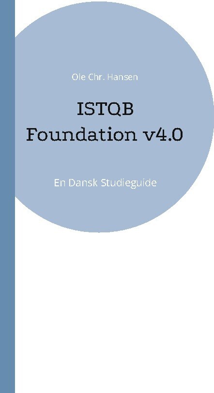 Køb Istqb Foundation V4.0 af Ole Chr. Hansen - bog paperback - Gucca.dk
