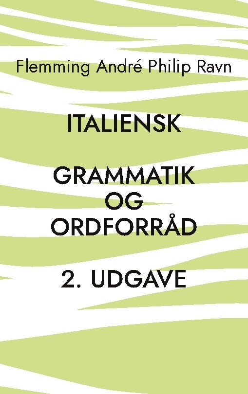 Italiensk af Flemming André Philip Ravn - Paperback Bog - Gucca.dk
