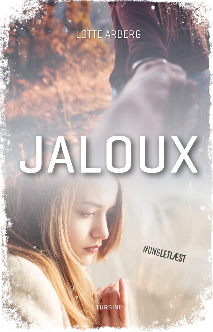 Jaloux af Lotte Arberg - Hardback Bog - Gucca.dk