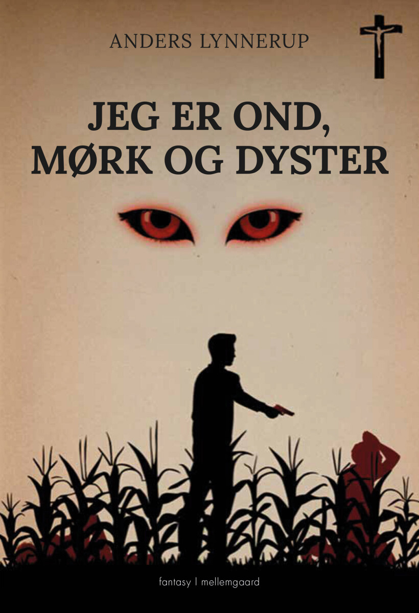 Jeg Er Ond, Mørk Og Dyster af Anders Lynnerup - Hæftet Bog - Gucca.dk