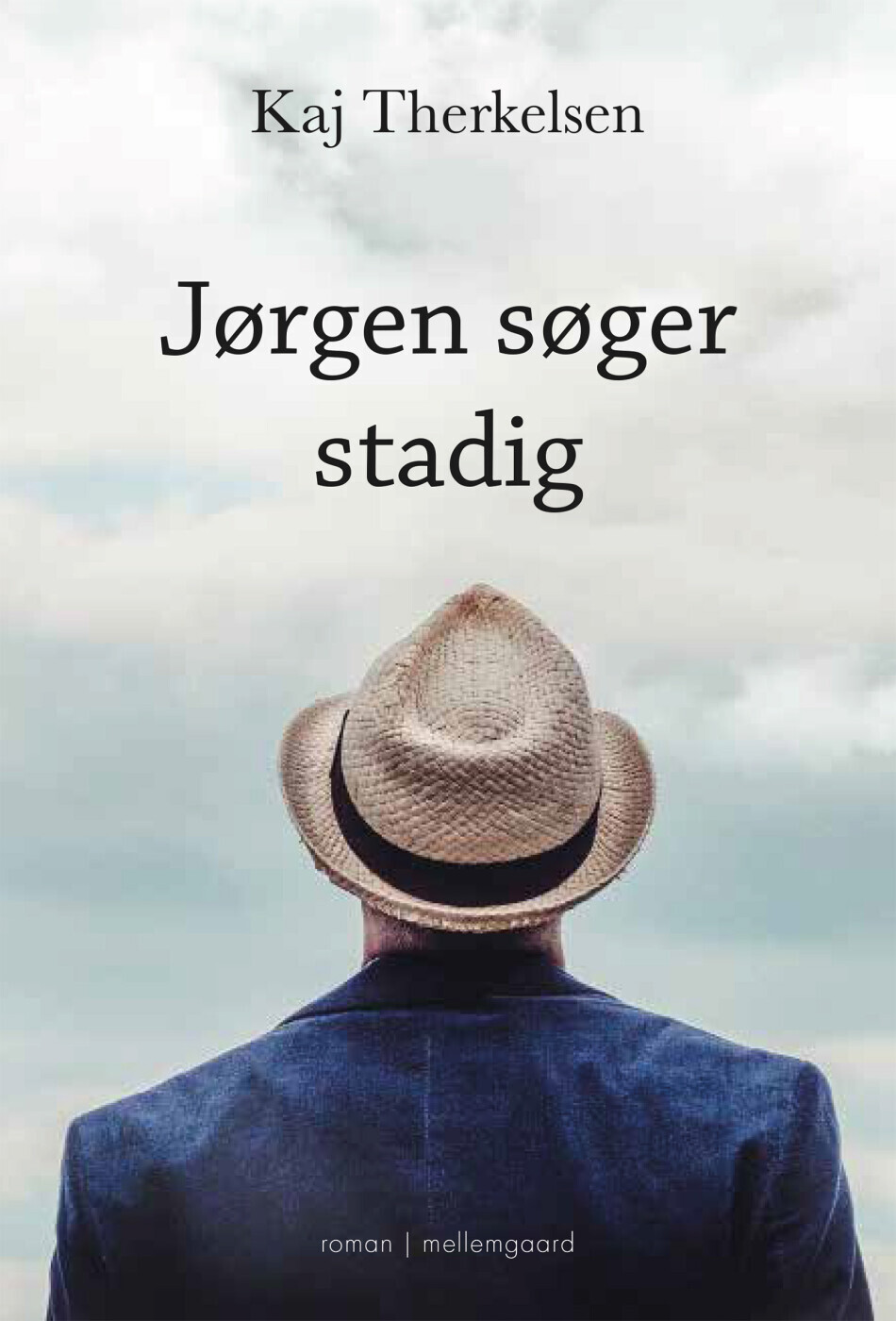 Køb Jørgen Søger Stadig af Kaj Therkelsen - bog hæftet - Gucca.dk