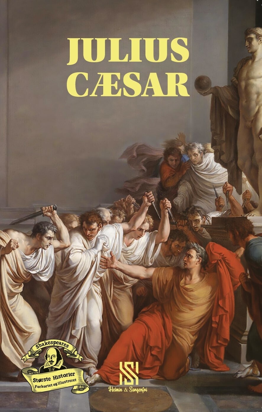 Shakespeares Største Historier: Julius Cæsar af William Shakespeare ...
