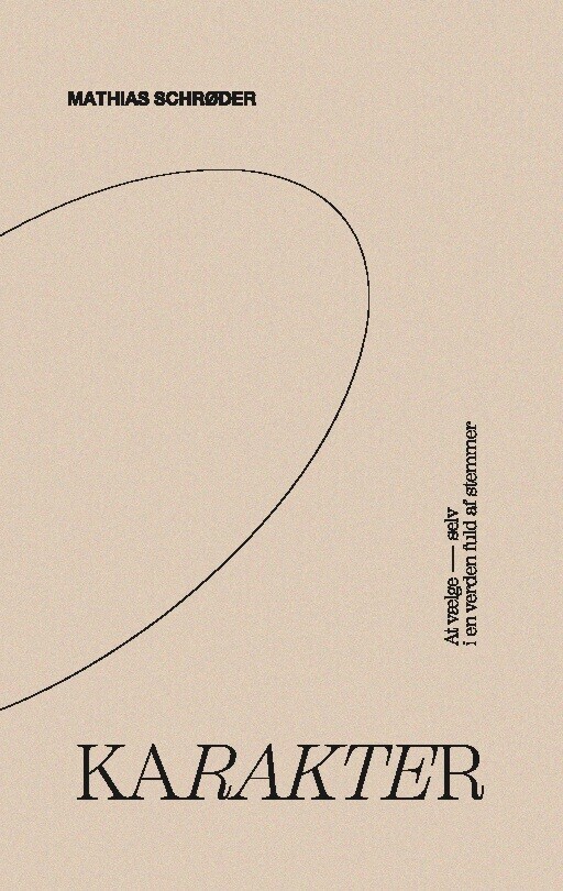 Karakter af Mathias Schrøder - Paperback Bog - Gucca.dk