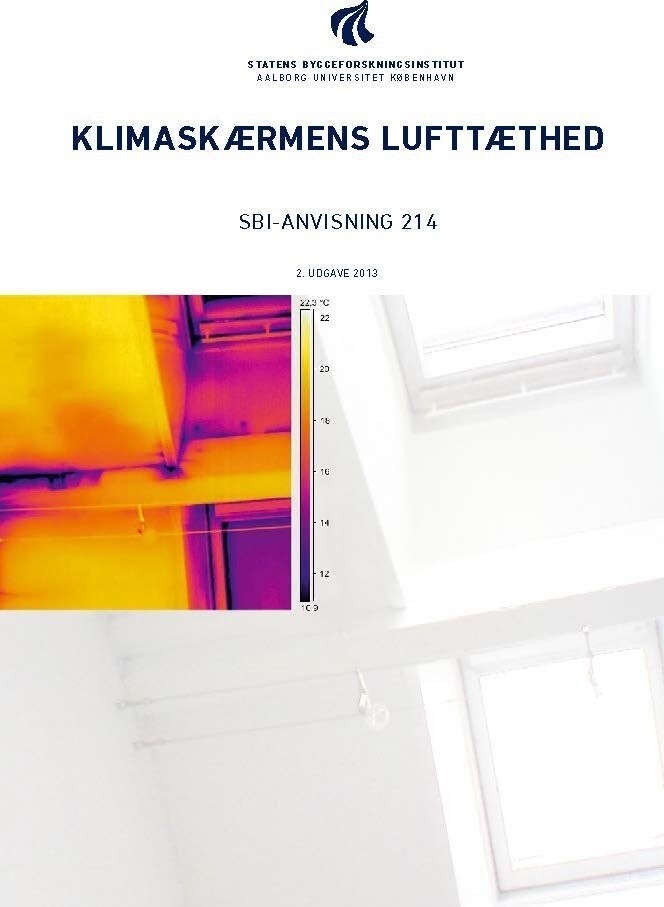 Sbi-anvisning 214 - Klimaskærmens Lufttæthed af Torben Valdbjørn Rasmussen - Hæftet Bog - Gucca.dk