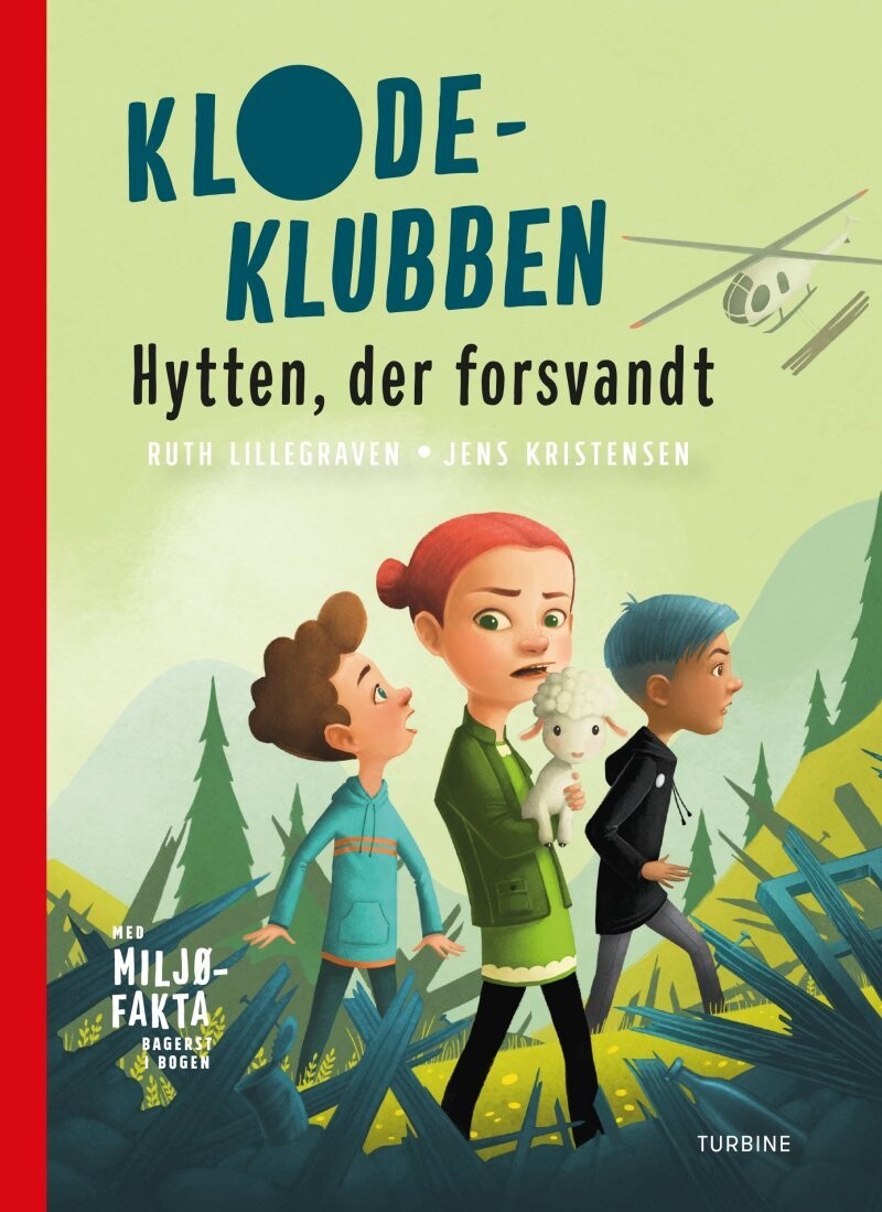 Klodeklubben: Hytten, Der Forsvandt af Ruth Lillegraven - Hardback Bog ...