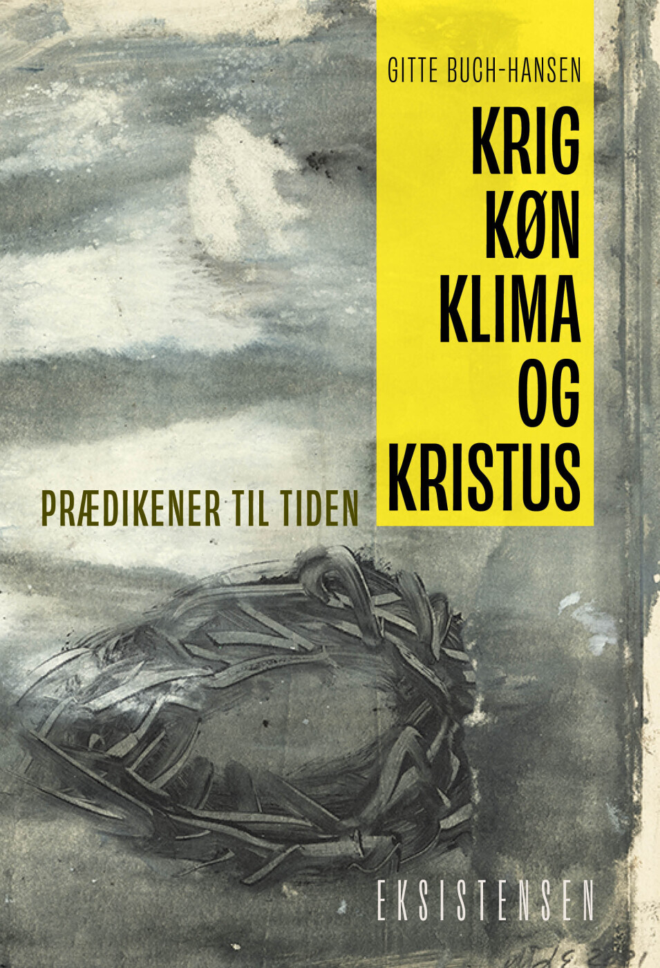 Køb Krig, Køn, Klima Og Kristus af Gitte Buch-Hansen - bog hæftet ...