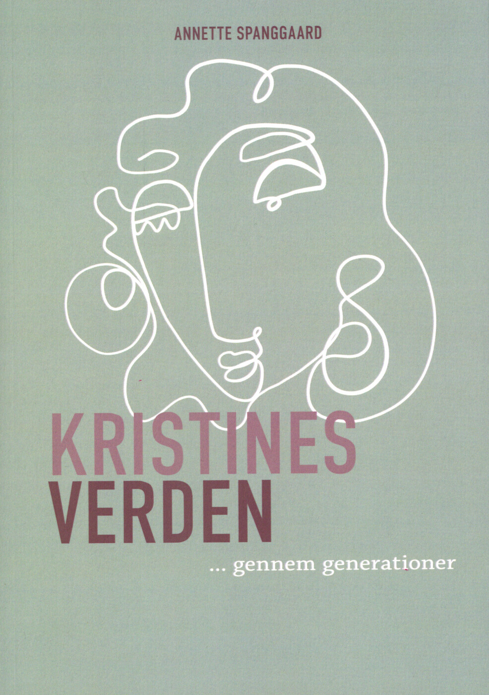 Køb Kristines Verden af Annette Spanggaard - bog hæftet - Gucca.dk