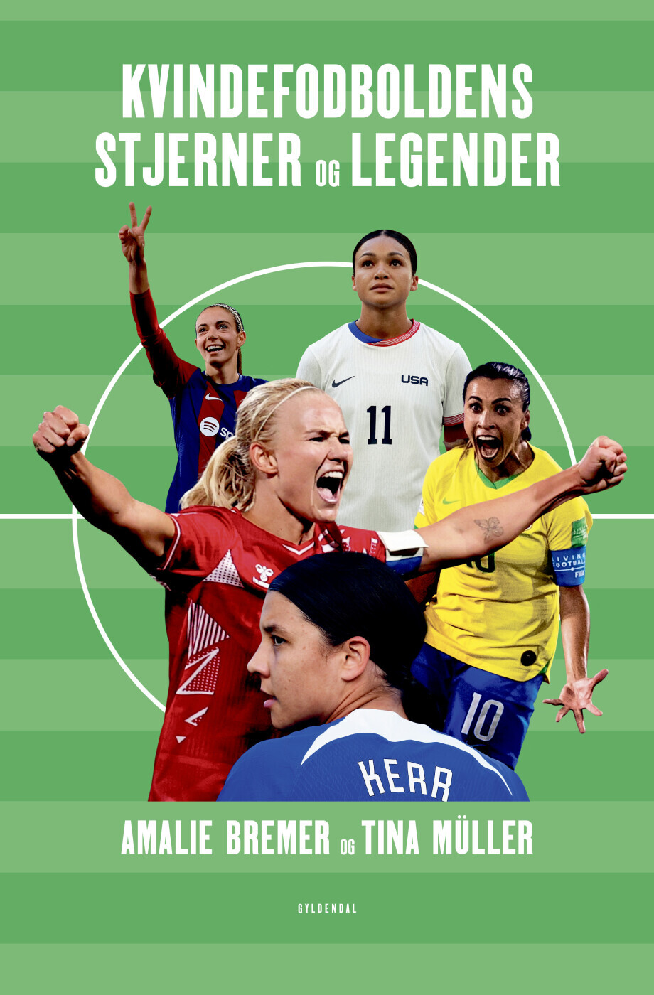 Køb Kvindefodboldens Stjerner Og Legender af Amalie Bremer Og Tina Müller - bog indbundet - Gucca.dk