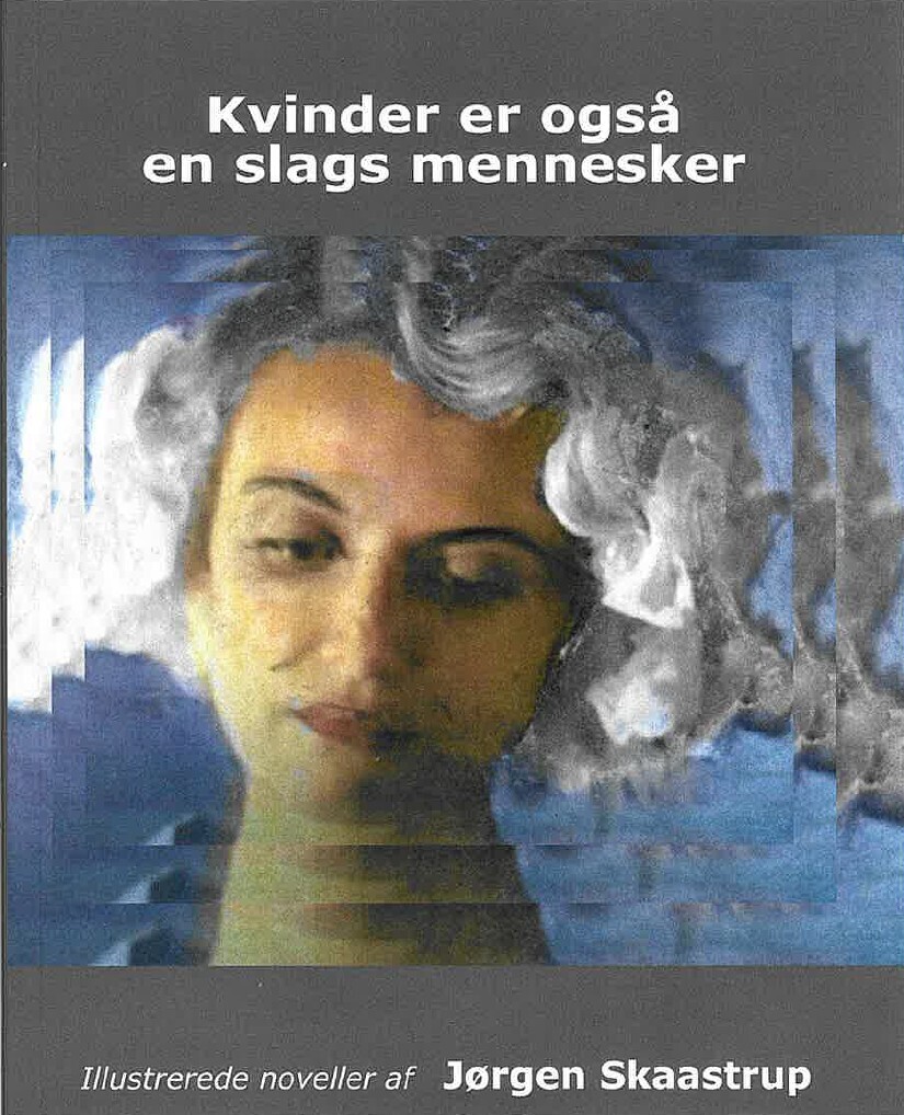 Køb Kvinder Er Også En Slags Mennesker af Jørgen Skaastrup - bog ...