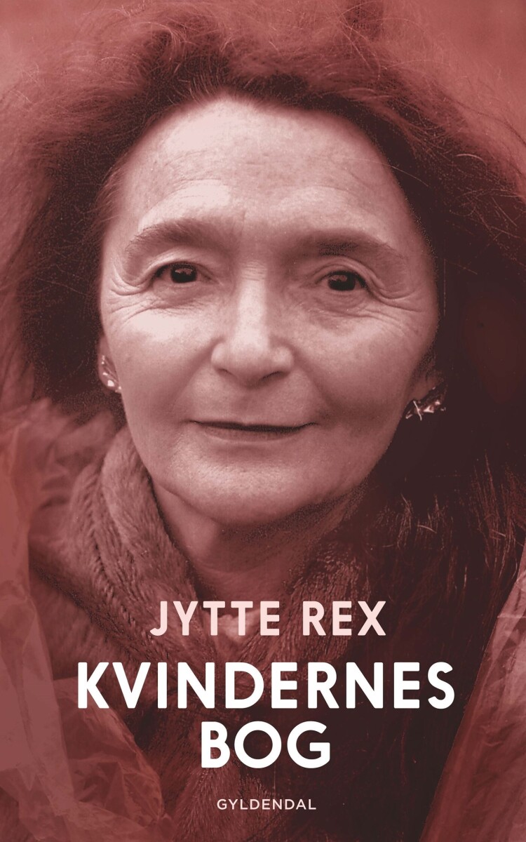 Kvindernes Bog af Jytte Rex - Hæftet - Gucca.dk