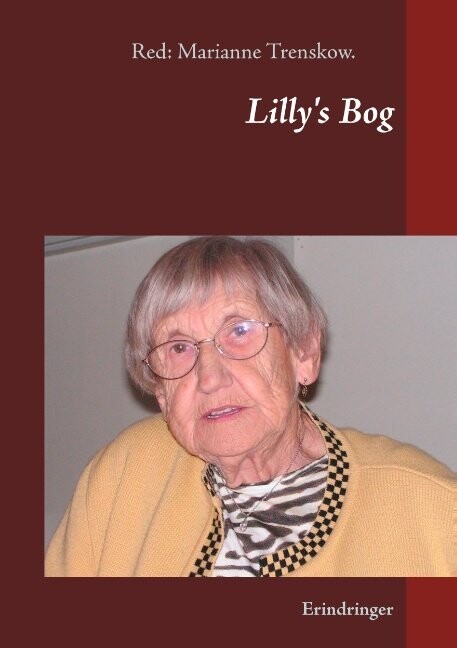 Køb Lilly's Bog af Marianne Trenskow - paperback - Gucca.dk