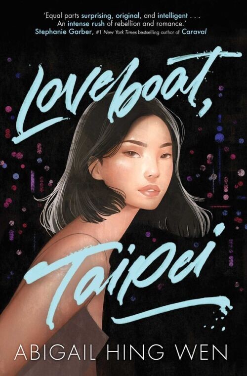 Køb Loveboat, Taipei af Abigail Hing Wen - english book - Gucca.dk
