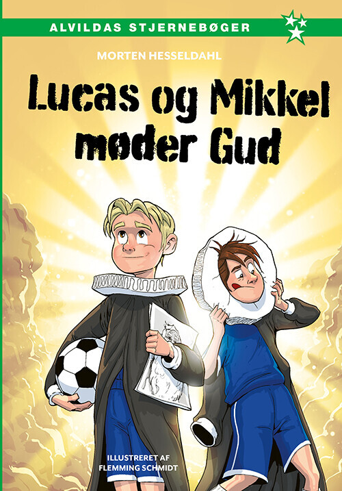 Lucas Og Mikkel Møder Gud af Morten Hesseldahl - Indbundet Bog - Gucca.dk