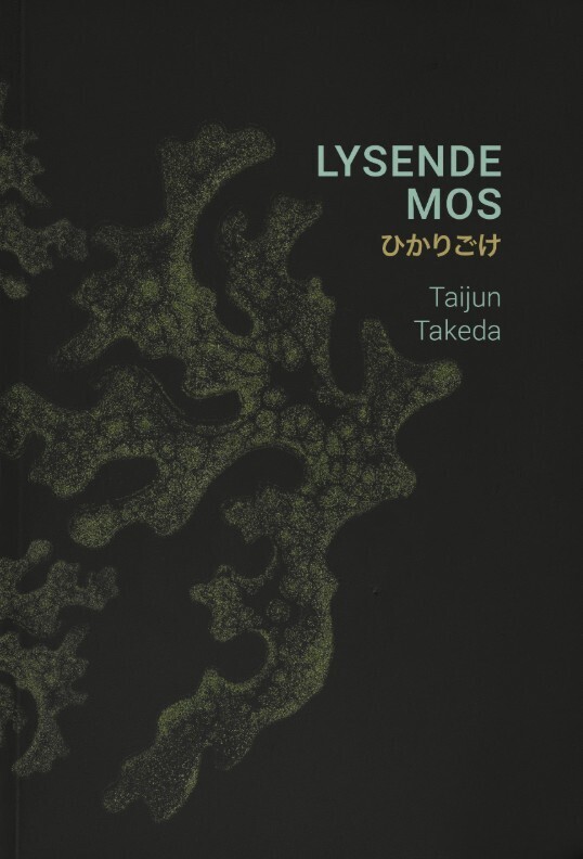 Køb Lysende Mos af Taijun Takeda - bog paperback - Gucca.dk