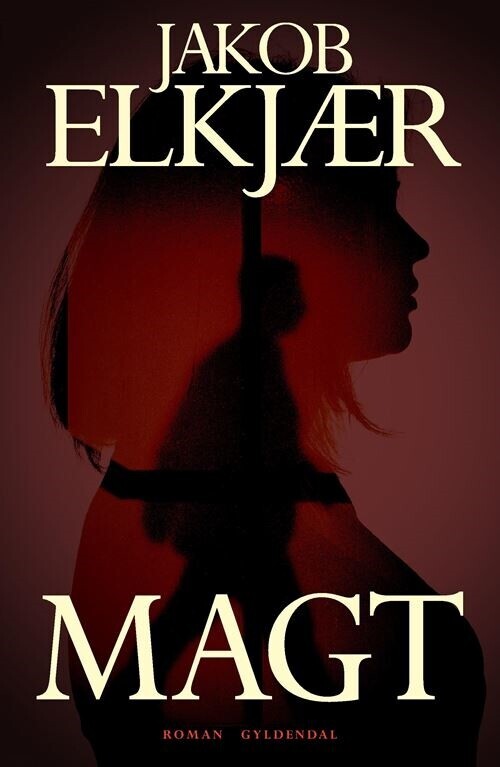 Magt af Jakob Elkjær - Hæftet Bog - Gucca.dk