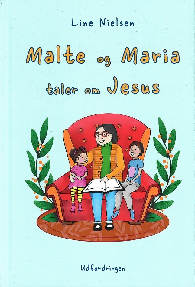Malte Og Maria Taler Om Jesus af Line Nielsen - Hardback Bog - Gucca.dk