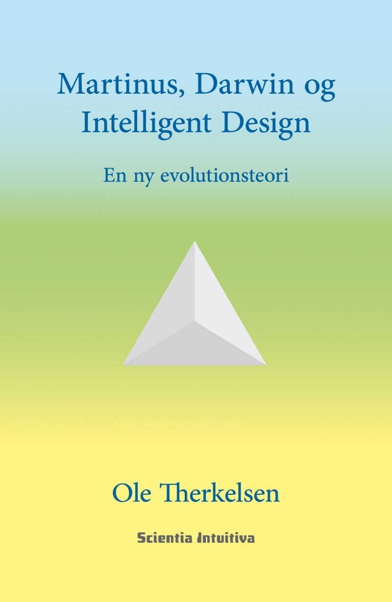 Køb Martinus, Darwin Og Intelligent Design af Ole Therkelsen - bog ...