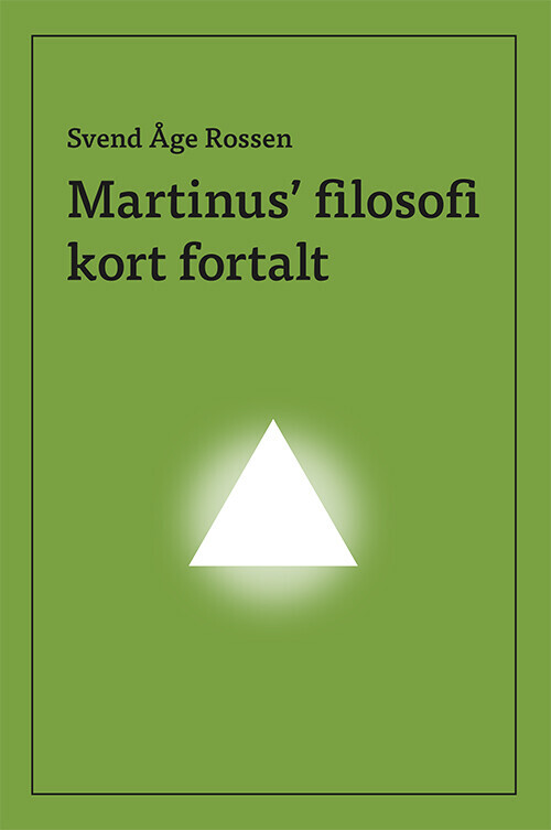 Martinus' Filosofi Kort Fortalt af Svend Åge Rossen - Hardback Bog ... Martinus' Filosofi Kort Fortalt af Svend Åge Rossen - Hardback Bog ...