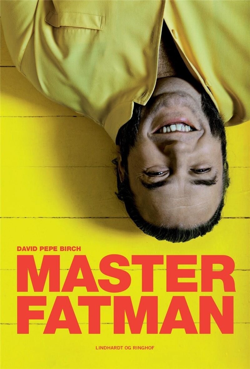 Køb Master Fatman - Biografi af David Pepe Birch - bog hæftet - Gucca.dk