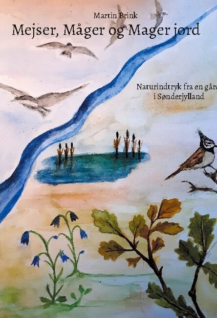 Mejser, Måger Og Mager Jord af Martin Brink - Hardback Bog - Gucca.dk