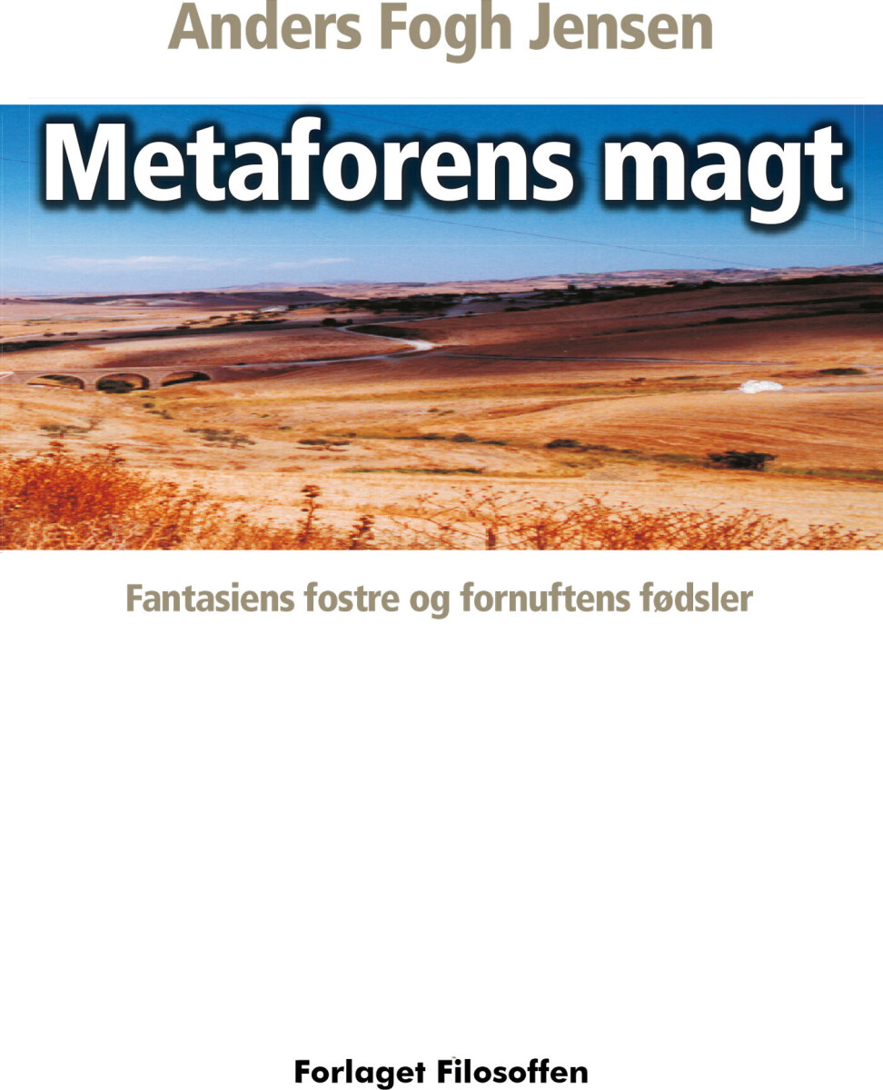 Metaforens Magt af Anders Fogh Jensen - Paperback Bog - Gucca.dk