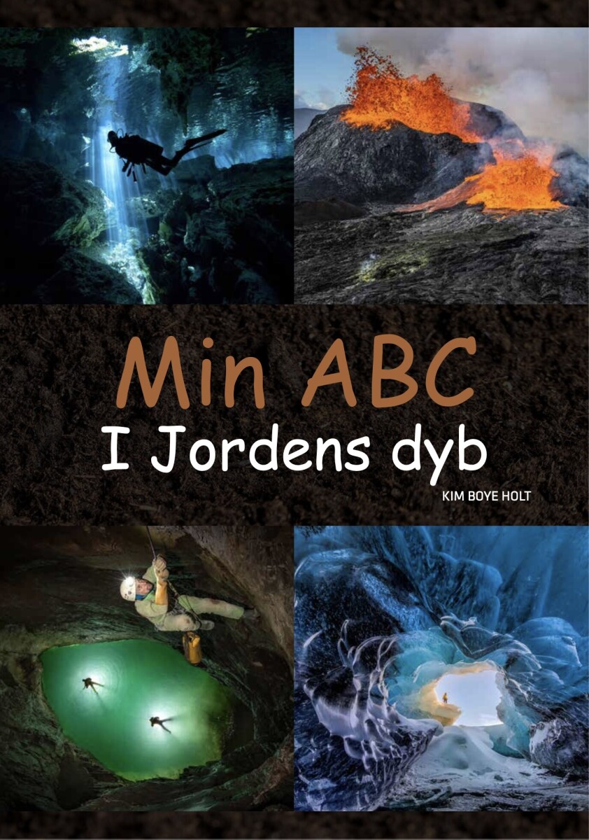 Min Abc - I Jordens Dyb af Kim Boye Holt - Hardback Bog - Gucca.dk