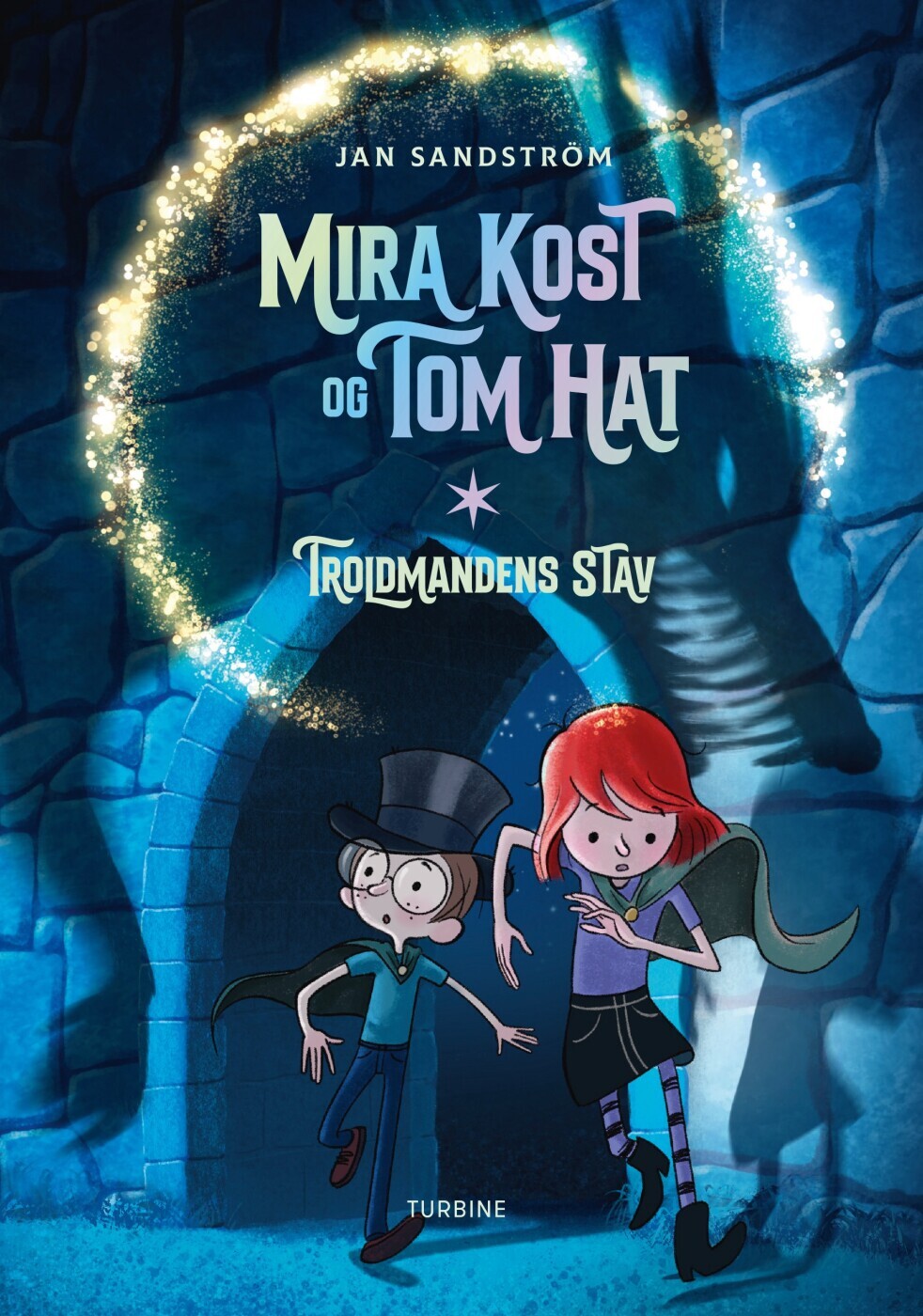 Mira Kost Og Tom Hat. Troldmandens Stav af Jan Sandström - Hardback Bog ...