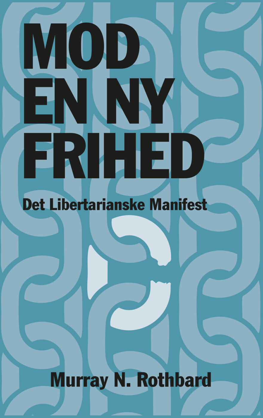 Køb Mod En Ny Frihed af Murray N. Rothbard - bog paperback - Gucca.dk