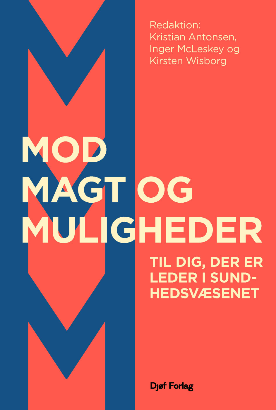 Mod, Magt Og Muligheder af Kristian Antonsen - Hæftet Bog - Gucca.dk