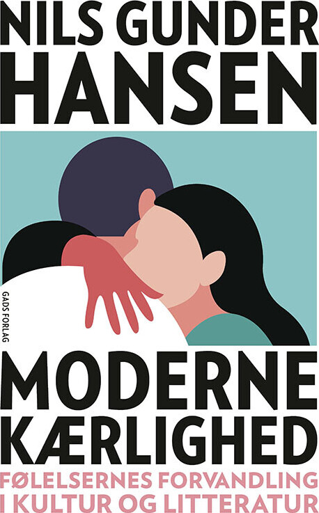 Moderne Kærlighed af Nils Gunder Hansen - Hæftet Bog - Gucca.dk