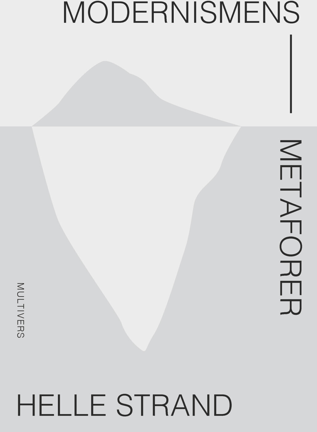 Modernismens Metaforer af Helle Strand - Hæftet Bog - Gucca.dk