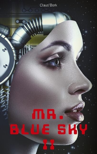 Mr. Blue Sky Ii af Claus Bork - Paperback Bog - Gucca.dk