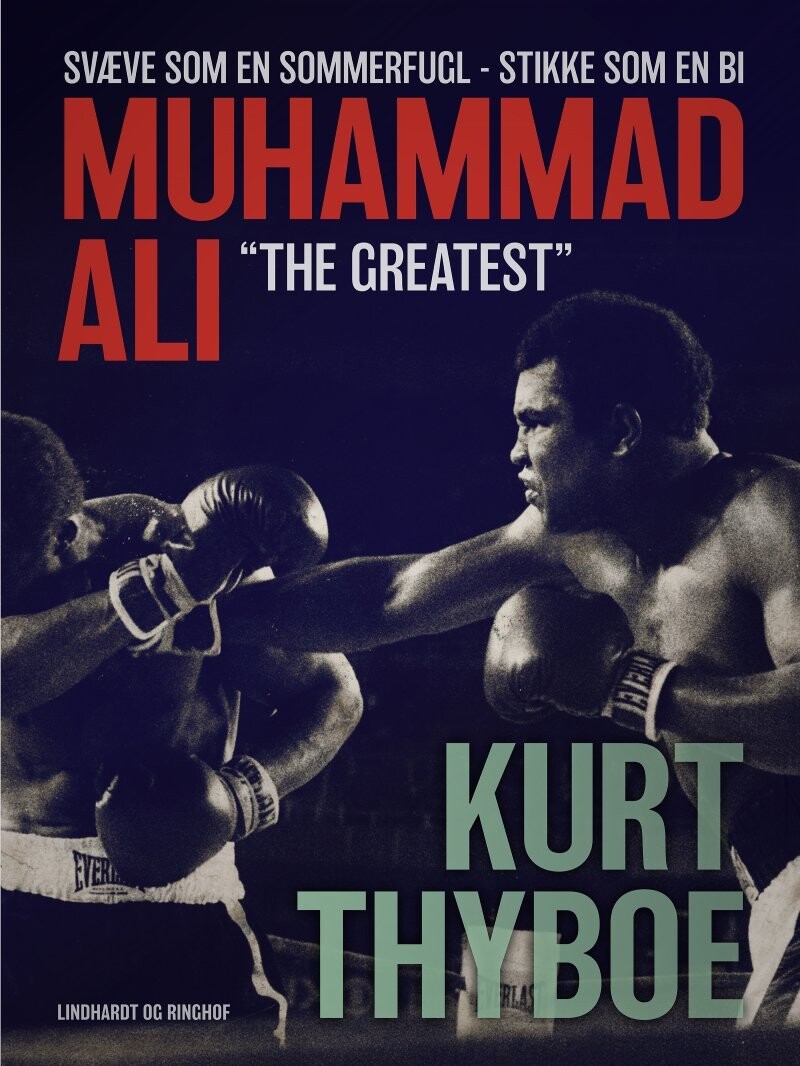 Muhammad Ali - The Greatest af Kurt Thyboe - Hæftet Bog - Gucca.dk