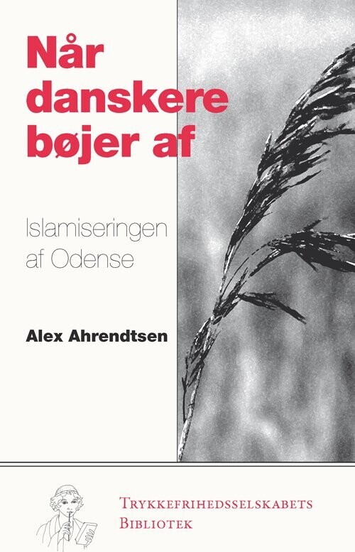Når Danskere Bøjer Af af Alex Ahrendtsen - Hæftet Bog - Gucca.dk