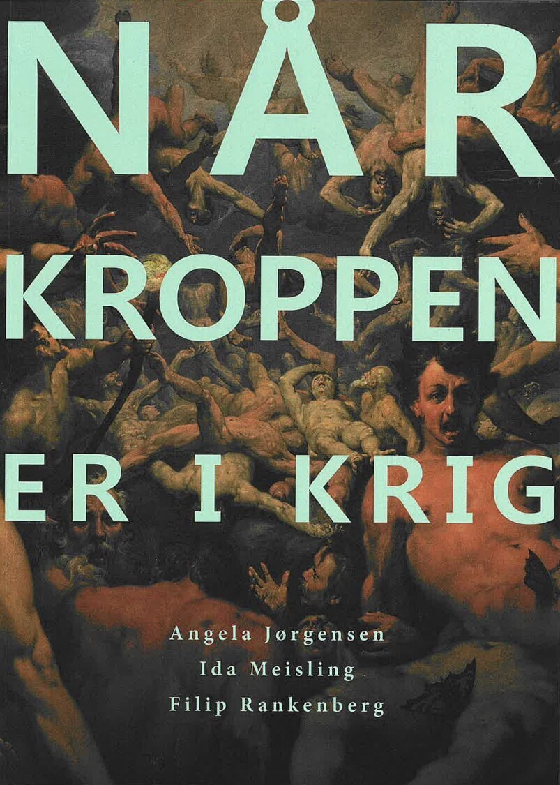 Når Kroppen Er I Krig 2. Udgave af Angela Jørgensen - Hæftet Bog - Gucca.dk