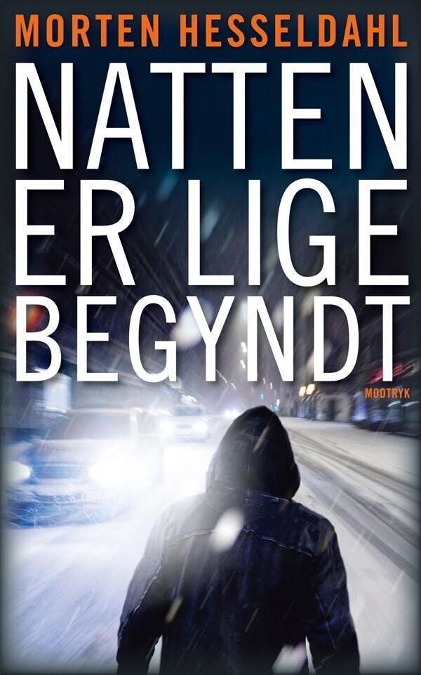 Natten Er Lige Begyndt af Morten Hesseldahl - Paperback Bog - Gucca.dk