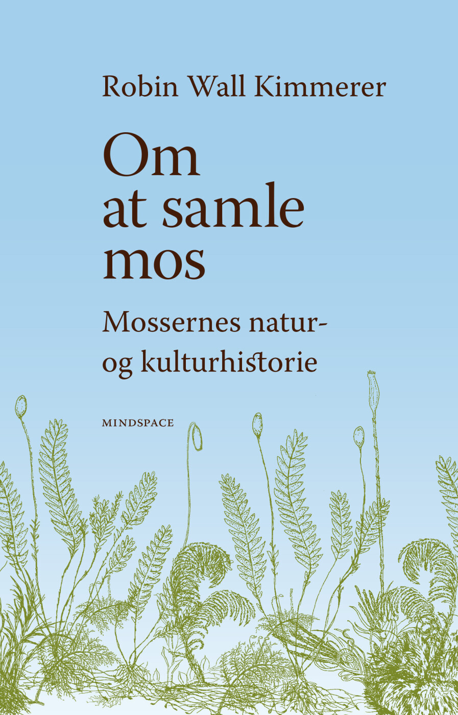 Om At Samle Mos af Robin Wall Kimmerer - Paperback Bog - Gucca.dk