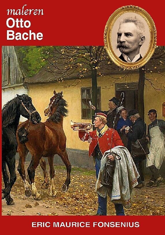 Otto Bache af Eric Maurice Fonsenius - Paperback Bog - Gucca.dk
